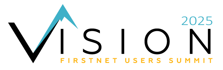 2025 Schedule* - Vision 2025 FirstNet Users Summit